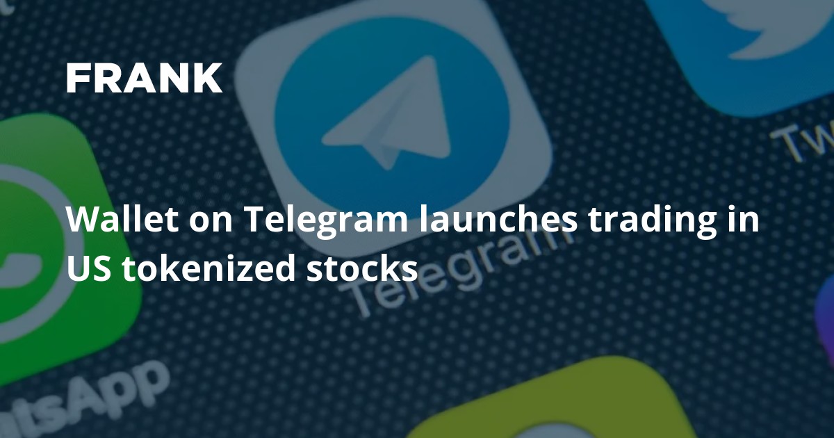 Wallet on Telegram launches trading in US tokenized stocks — Frank.uz